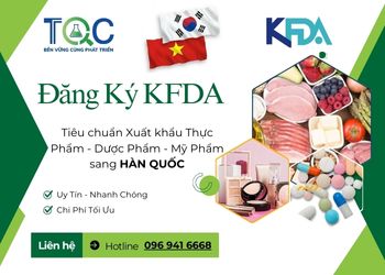 Chứng nhận KFDA - Tiêu chuẩn Xuất khẩu Hàn Quốc mới nhất 2025